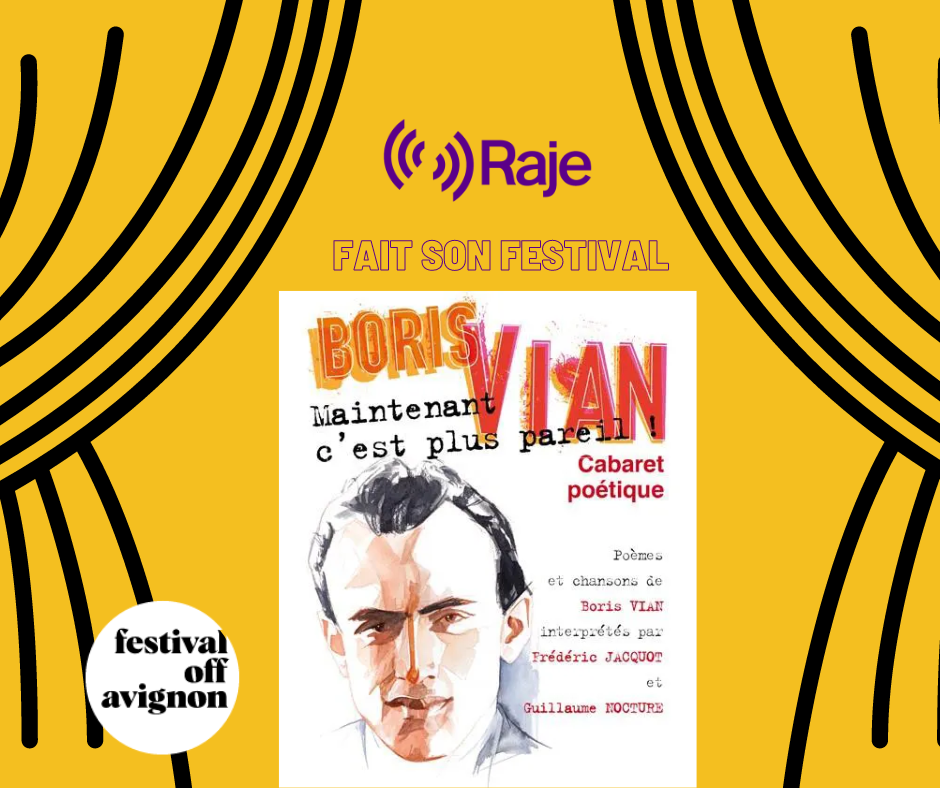 Raje Fait Son Festival /// Boris Vian : Maintenant c'est plus pareil ...