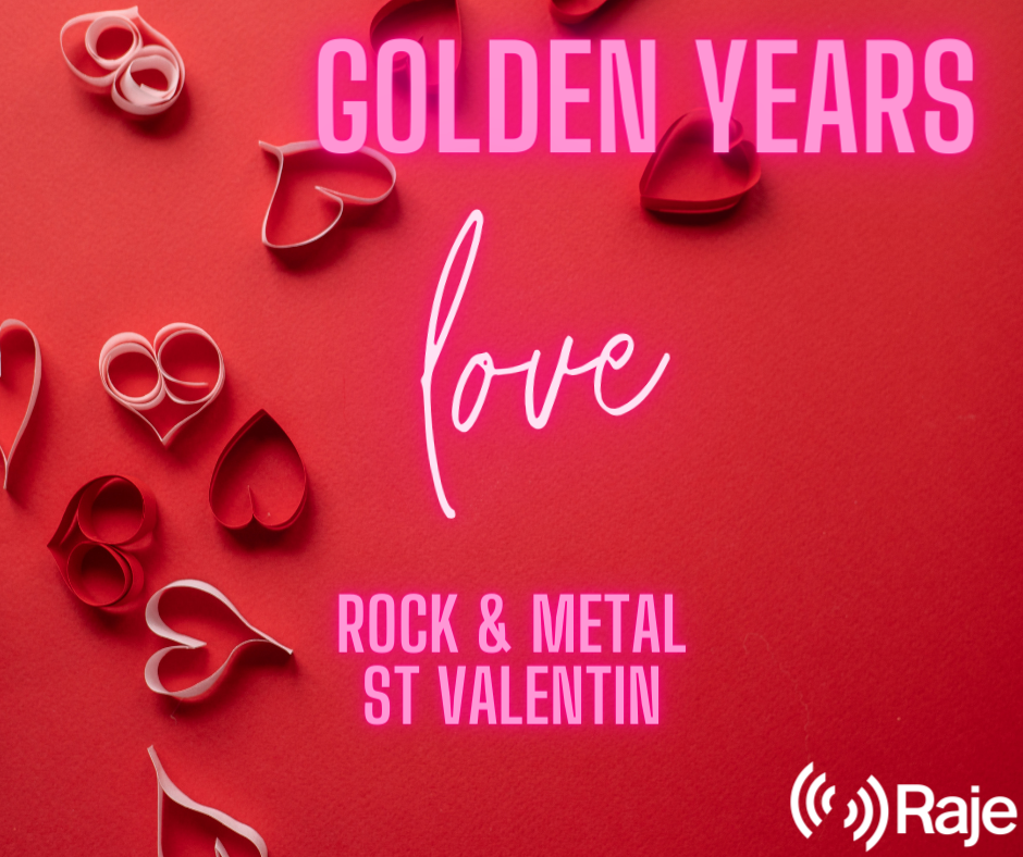 Golden Years Spéciale Saint Valentin Rock & Metal | RAJE