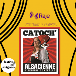 Raje Fait Son Festival /// Alsacienne d'origine controlée avec Catoch ...